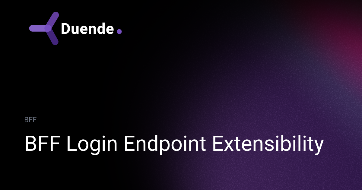 BFF Login Endpoint Extensibility | Duende Software Docs