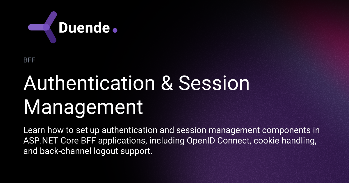 Authentication & Session Management | Duende Software Docs