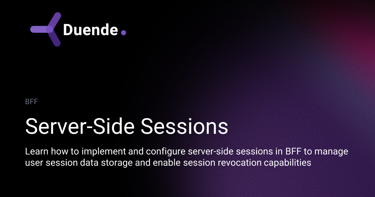 Server-side Sessions | Duende Software Docs