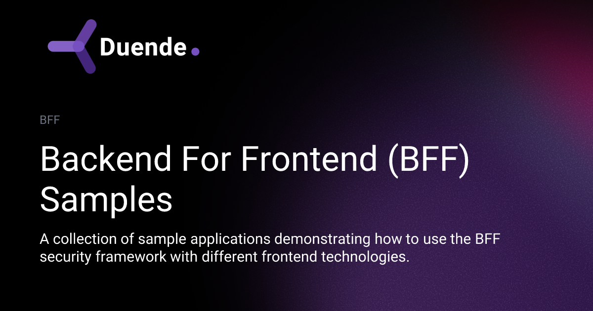 Backend For Frontend (BFF) Samples | Duende Software Docs