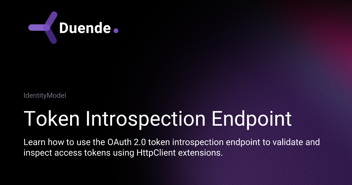 Token Introspection Endpoint | Duende Software Docs