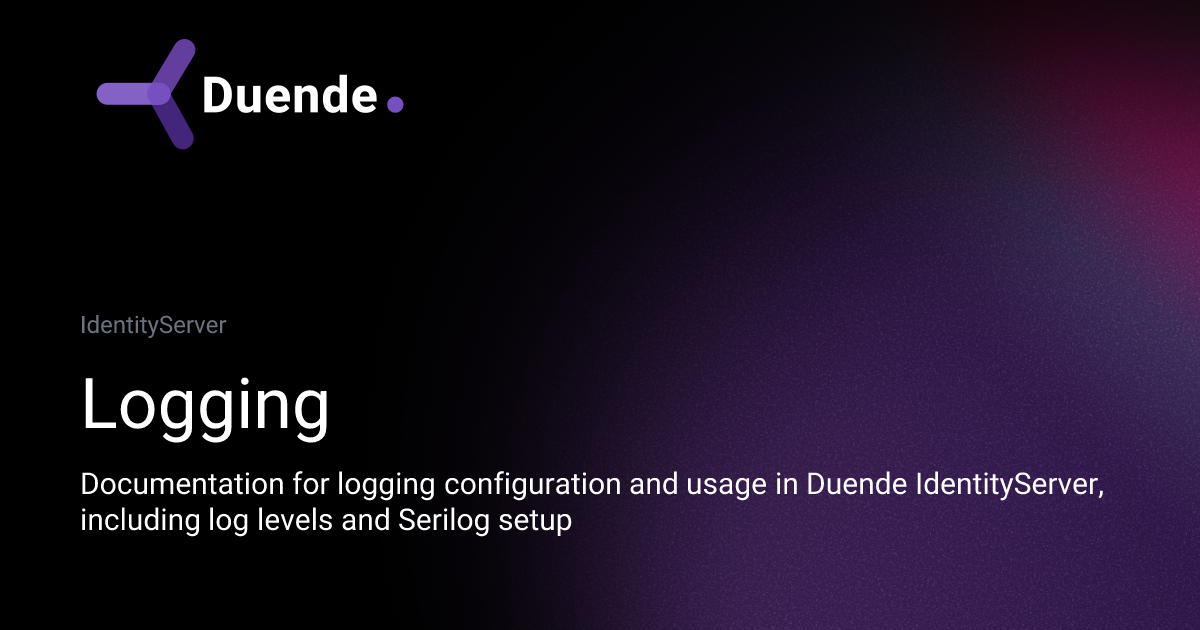 Logging | Duende Software Docs