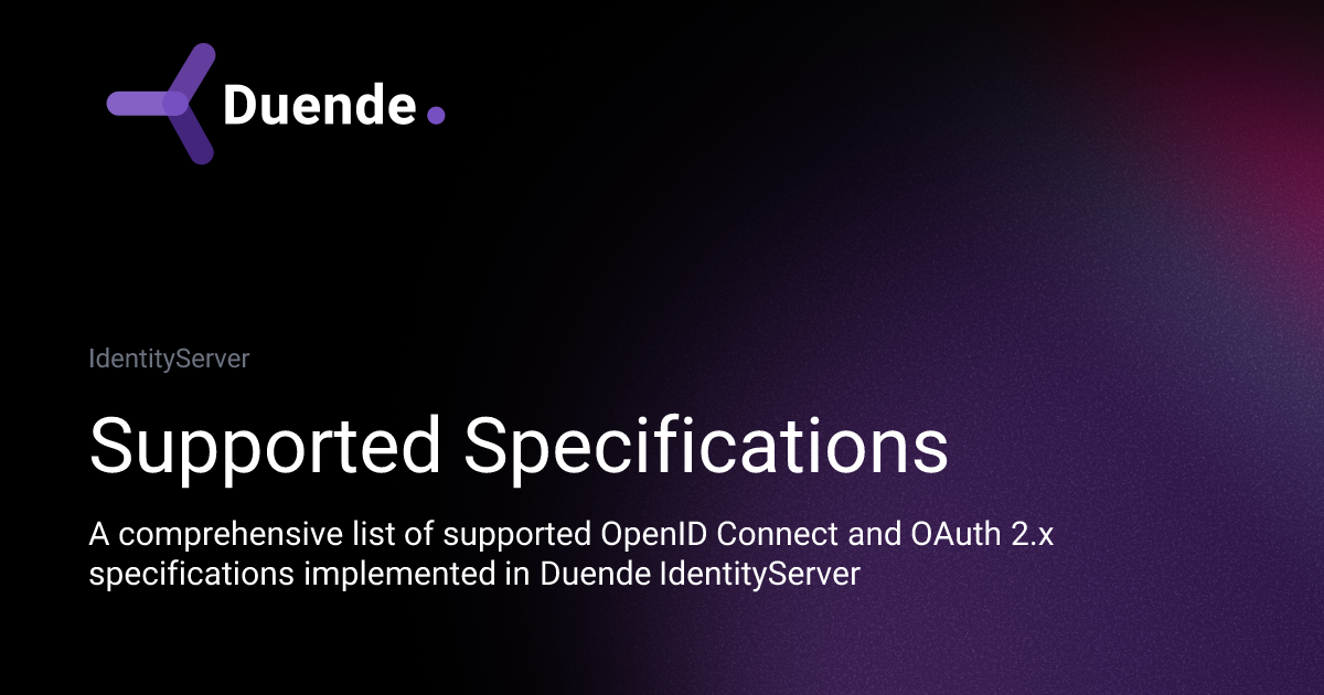 Supported Specifications | Duende Software Docs