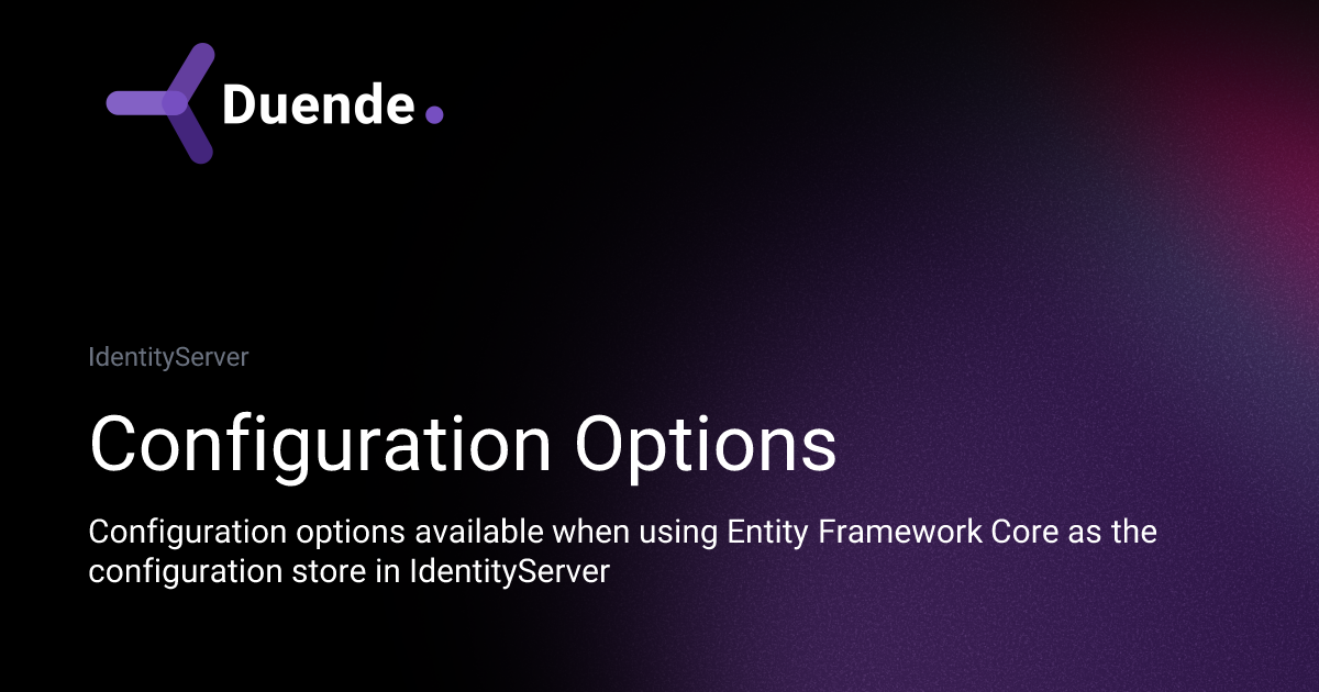 Configuration Options | Duende Software Docs