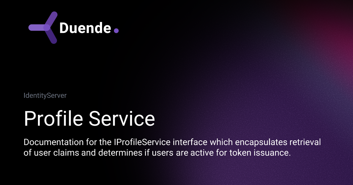 Profile Service | Duende Software Docs