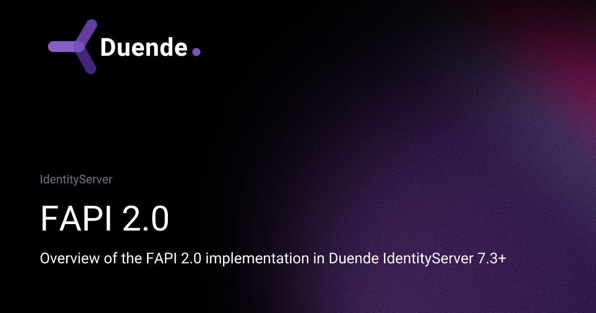 FAPI 2.0 | Duende Software Docs