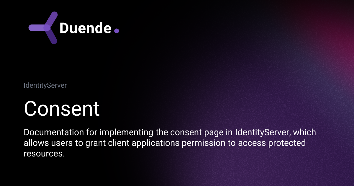 Consent | Duende Software Docs