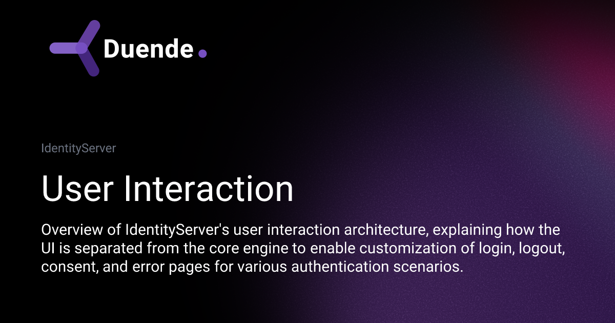 User Interaction | Duende Software Docs