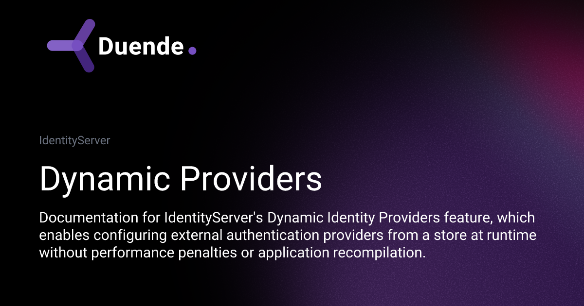Dynamic Providers | Duende Software Docs