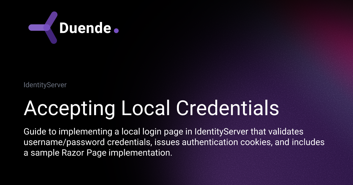 Accepting Local Credentials | Duende Software Docs