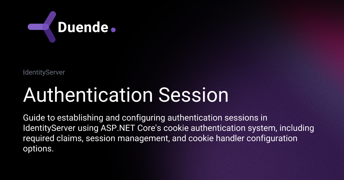 Authentication Session | Duende Software Docs